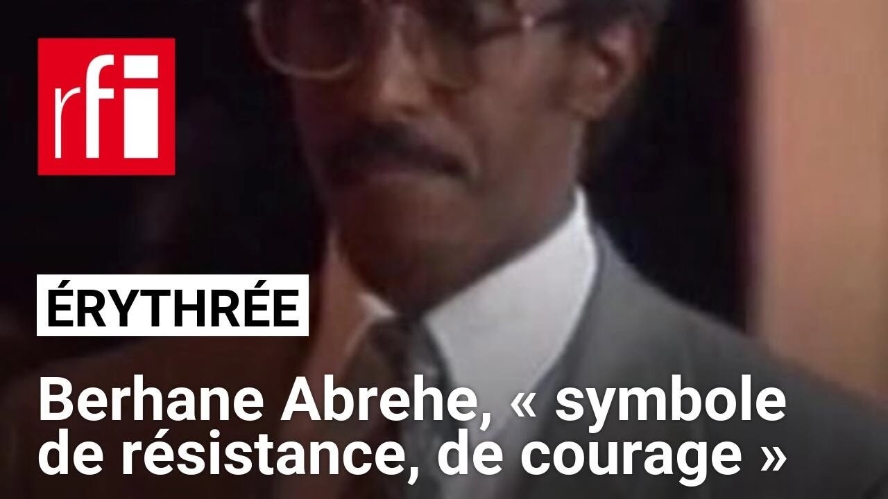 Érythrée : mort en prison de l’opposant Berhane Abrehe • RFI - YouTube