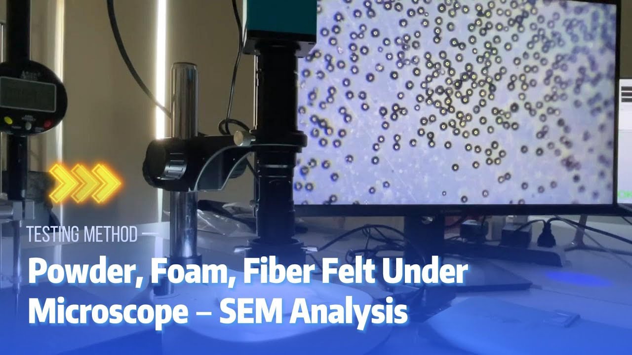 Powder, Foam, Fiber Felt Under Microscope - YouTube