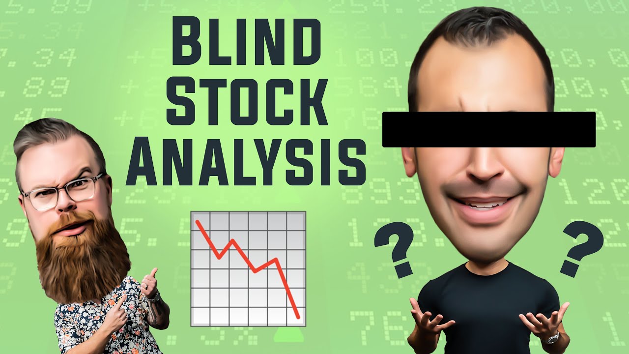 BLIND STOCK ANALYSIS | Analyzing a Stock WITHOUT THE COMPANY NAME ...