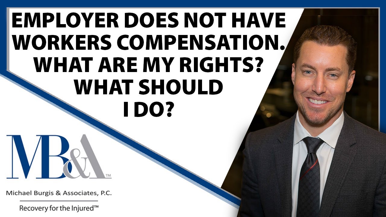 My Employer Does Not Have Workers Compensation What Are My Rights my-employer-does-not-have-workers-compensation-what-are-my-rights