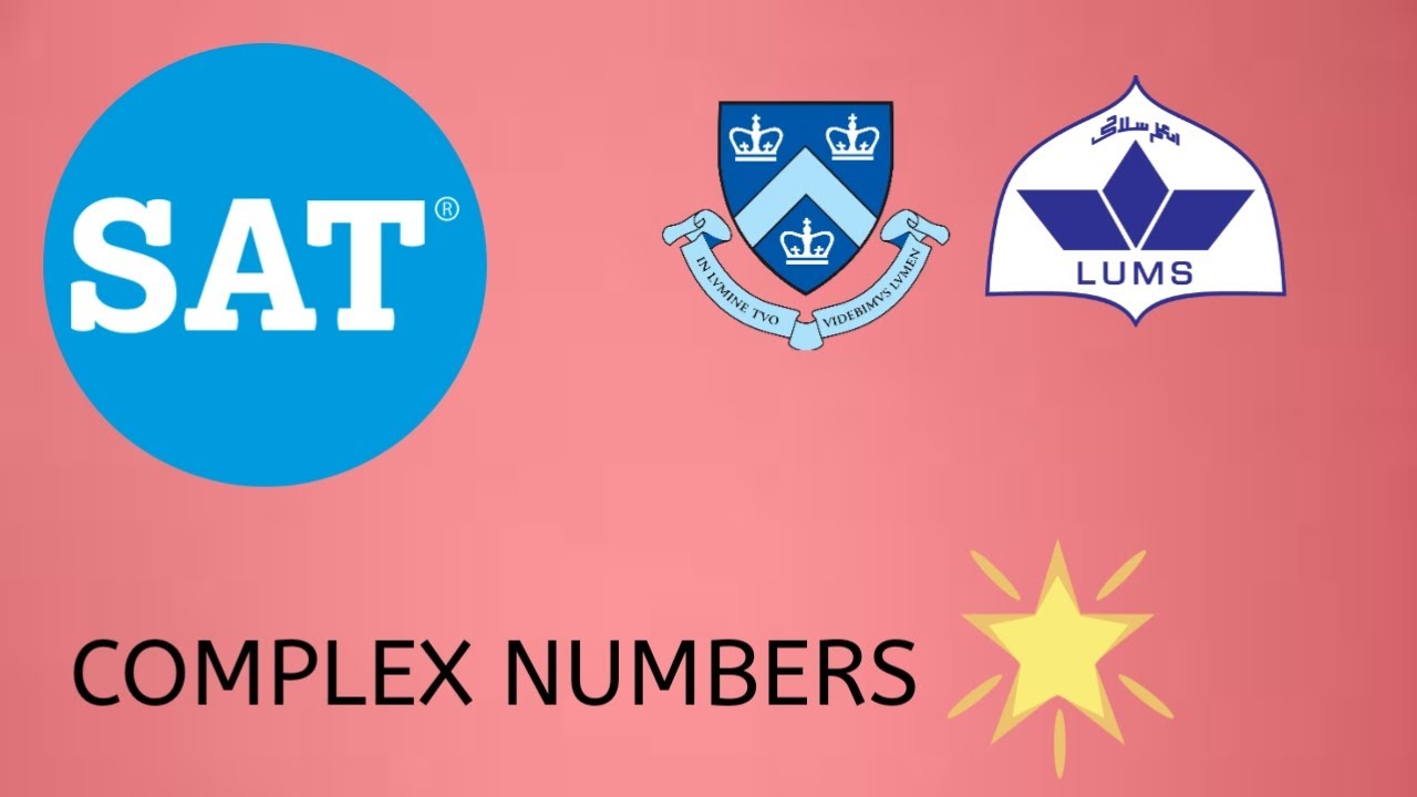 SAT MATH: Complex Numbers – Learn SAT MATH in Urdu /Hindi Language –|Jaan Acadmey SAT| - YouTube