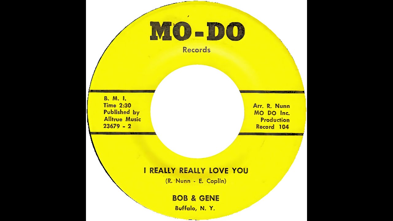 BOB & GENE I REALLY REALLY LOVE YOU - YouTube
