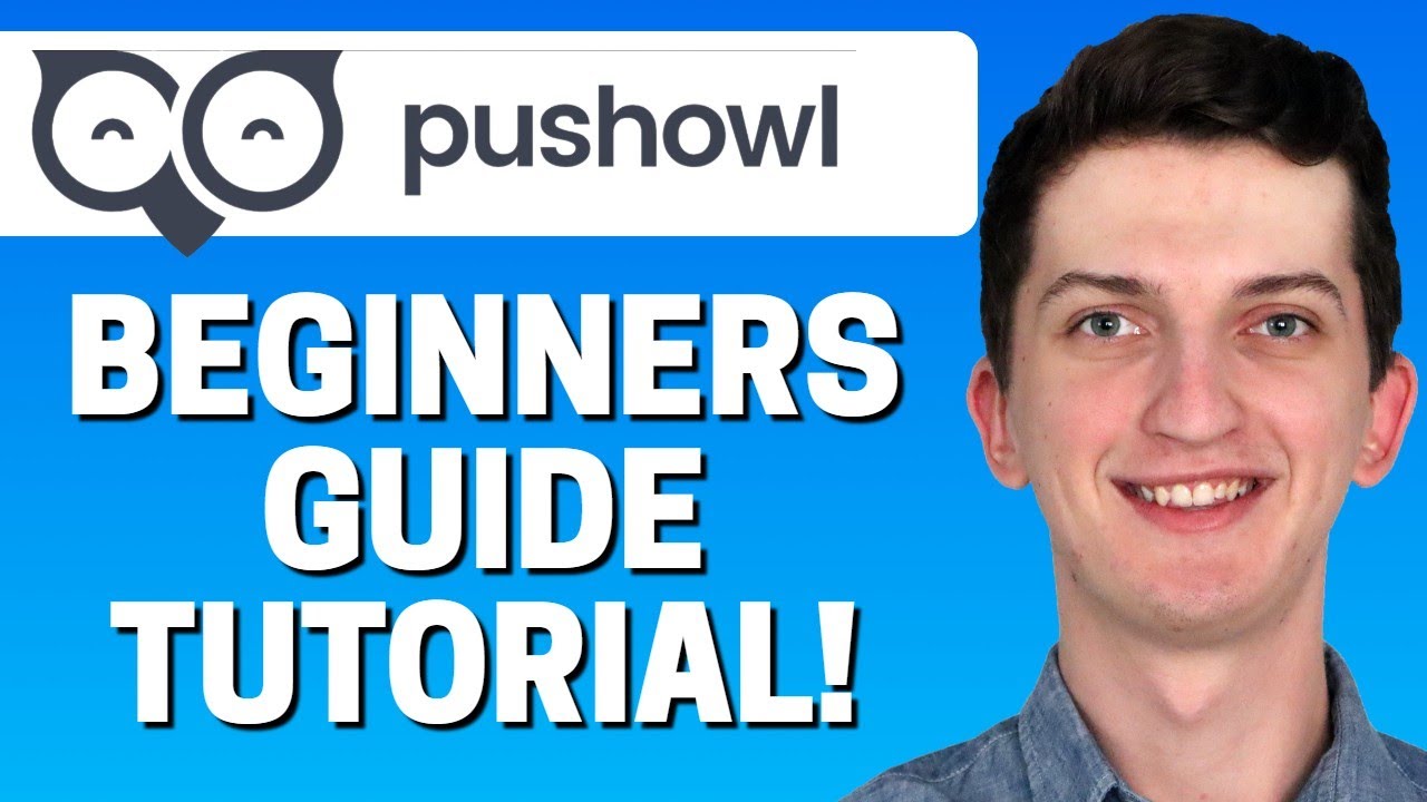 How To Use PushOwl | PushOwl For Beginners | PushOwl Tutorial Web Push ...