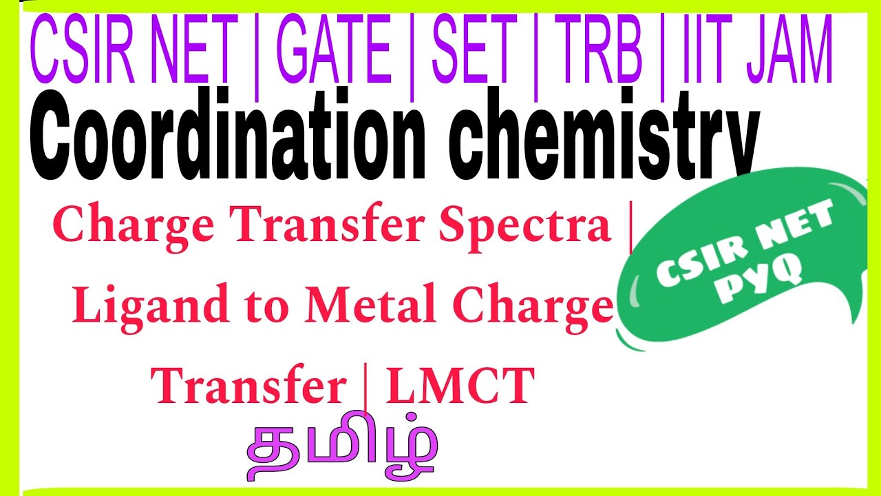 Charge Transfer spectra | Ligand to Metal Charge Transfer in tamil ...