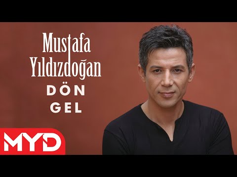 Mustafa Yıldızdoğan - Dön Gel