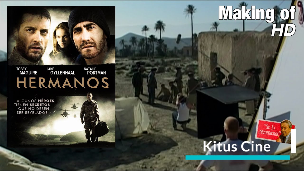 Asi se hizo BROTHERS (HERMANOS) (2009) (Making Of subtitulado al ...