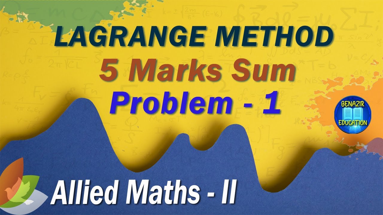 Allied Maths 2 - Lagrange Method - Benazir Education - YouTube