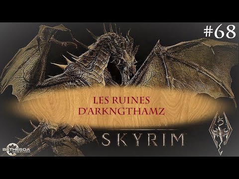SKYRIM #68 [Redif LIVE, FR] | Les ruines de Arkngthamz - YouTube