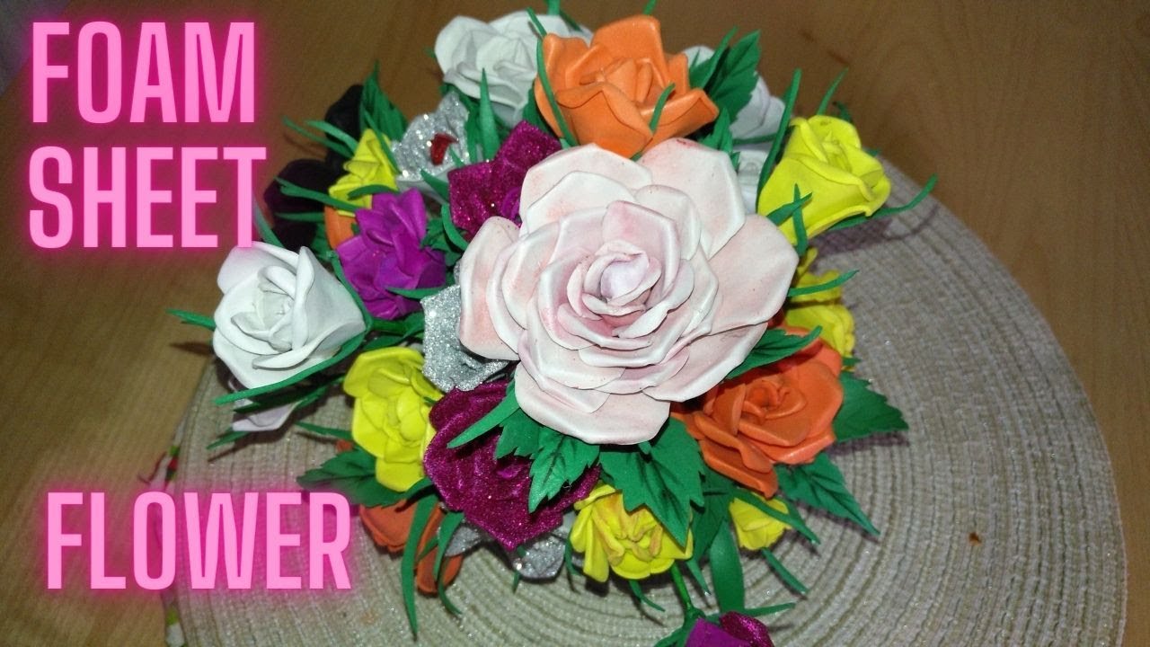 DIY: Foam Sheet Flowers / Rose make with Foam Sheet - YouTube