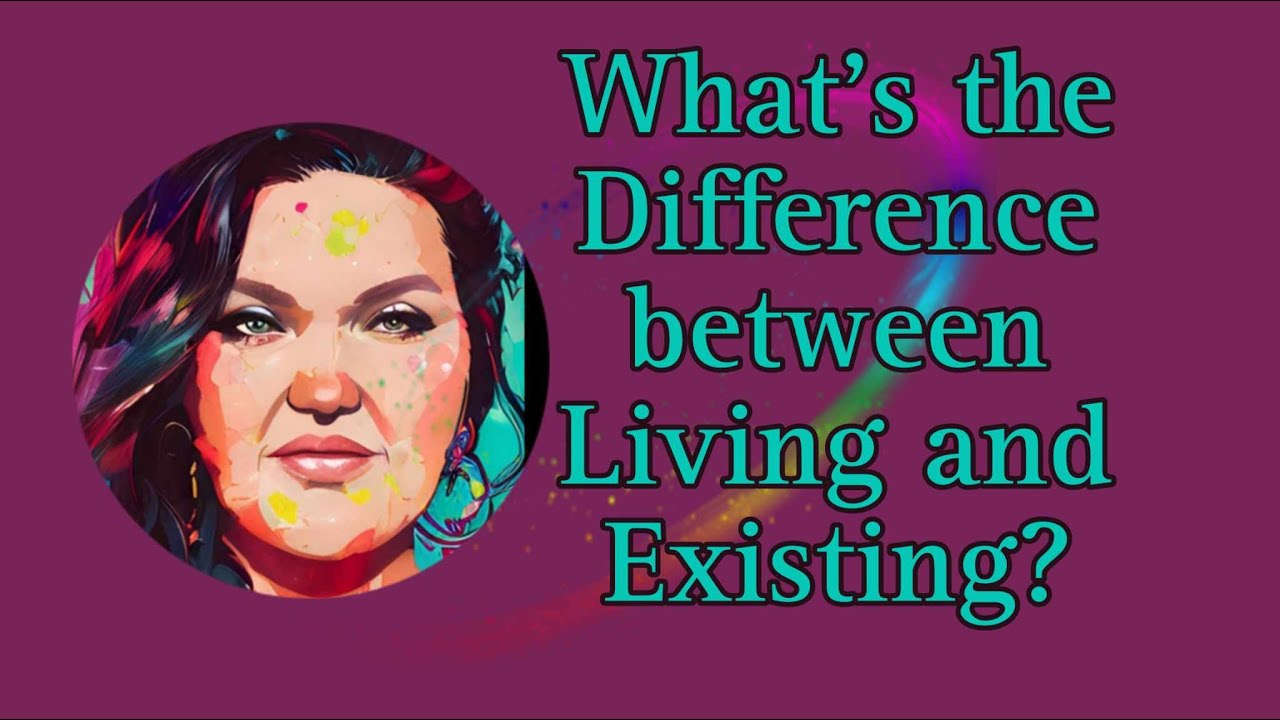 "What's the difference between Living and Existing" |Episode 5 ...