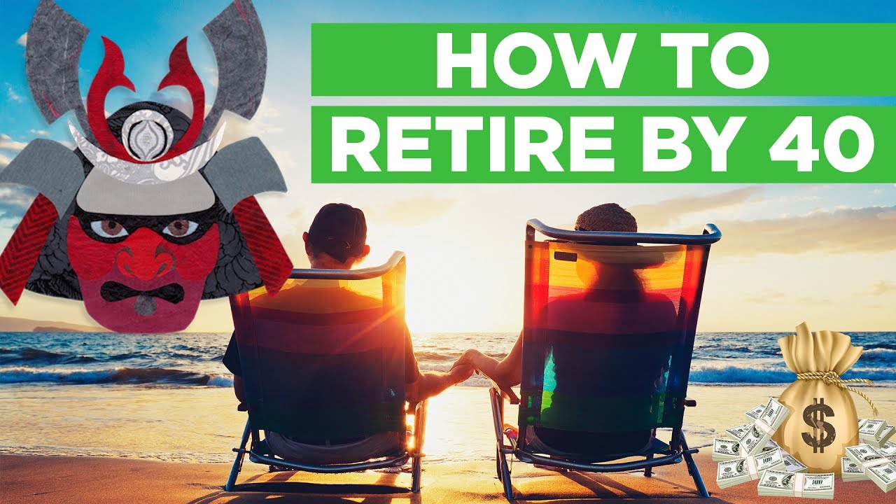 How to Retire by 40: Lessons from the Financial Samurai - YouTube