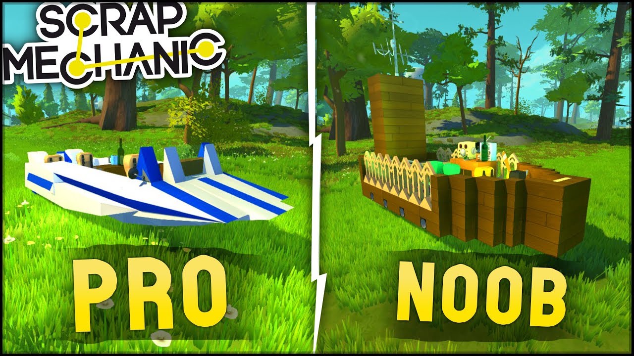 Scrap Mechanic PRO vs NOOB | Barca de viteza! - YouTube