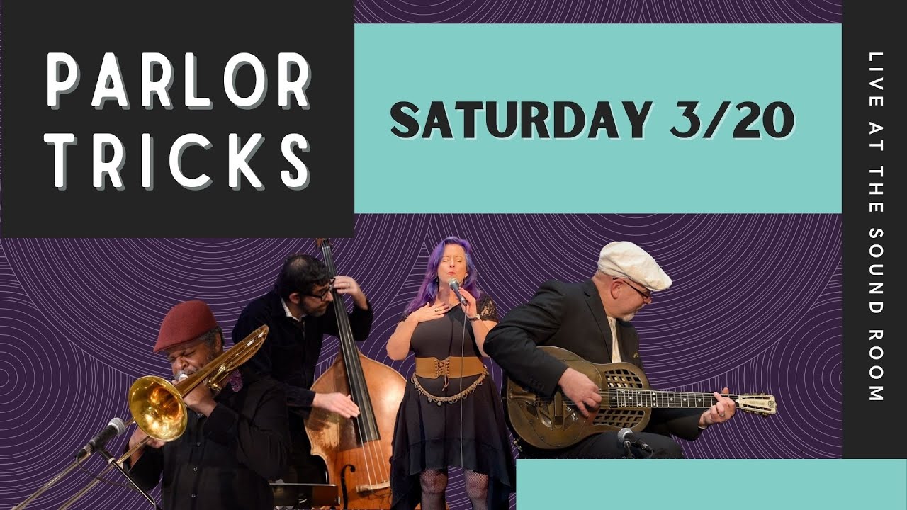 Parlor Tricks - Live at The Sound Room 3/20/21 - YouTube