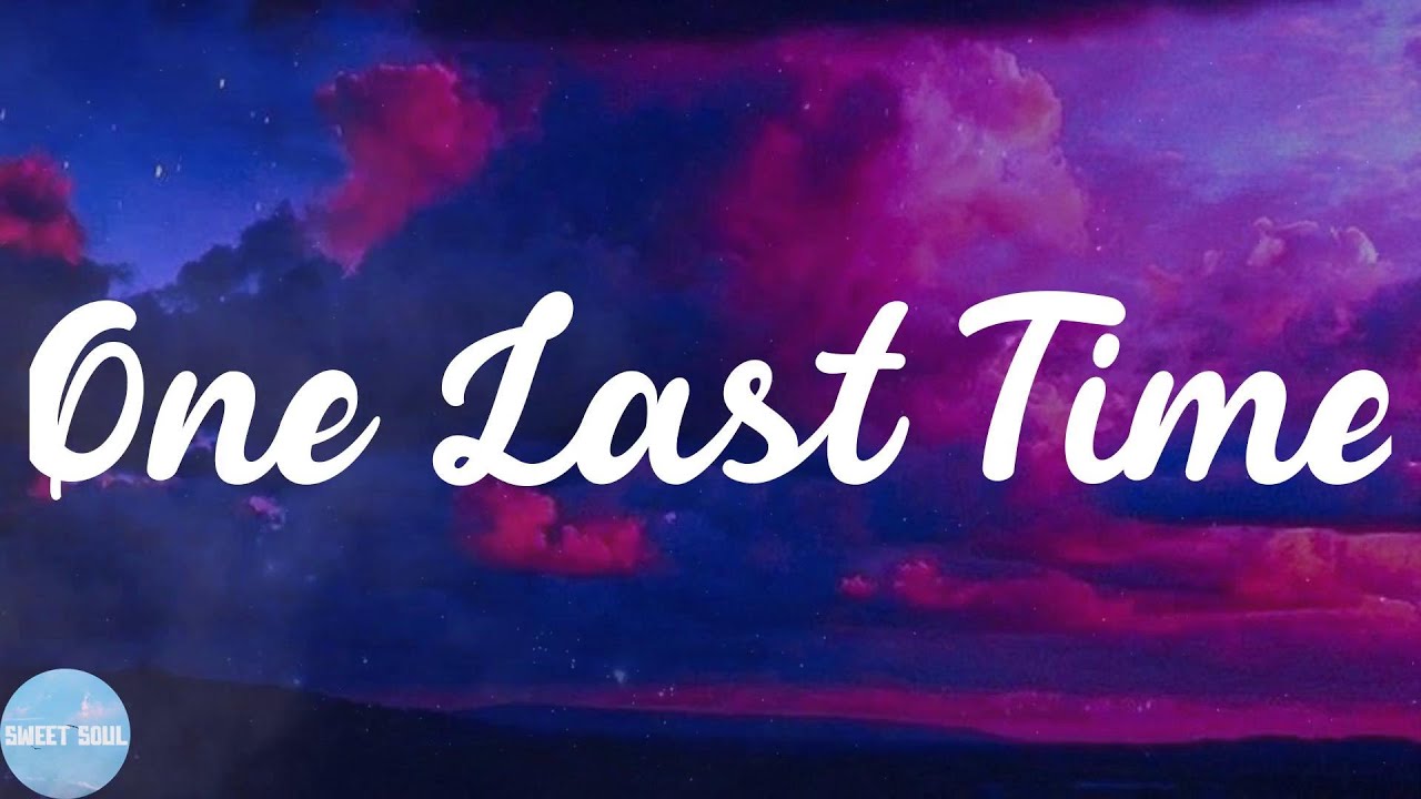 Ariana Grande - One Last Time (Lyrics) - YouTube