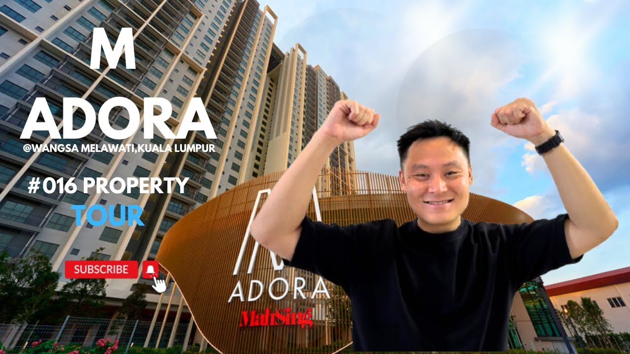 Property Tour #016 | M Adora | Wangsa Melawati ,Kuala Lumpur ...