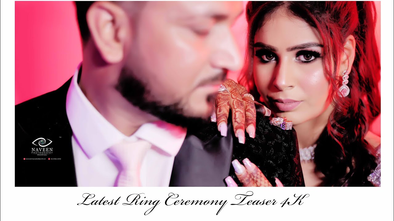 Latest Ring Ceremony Teaser 4K || Naveen Photography - YouTube