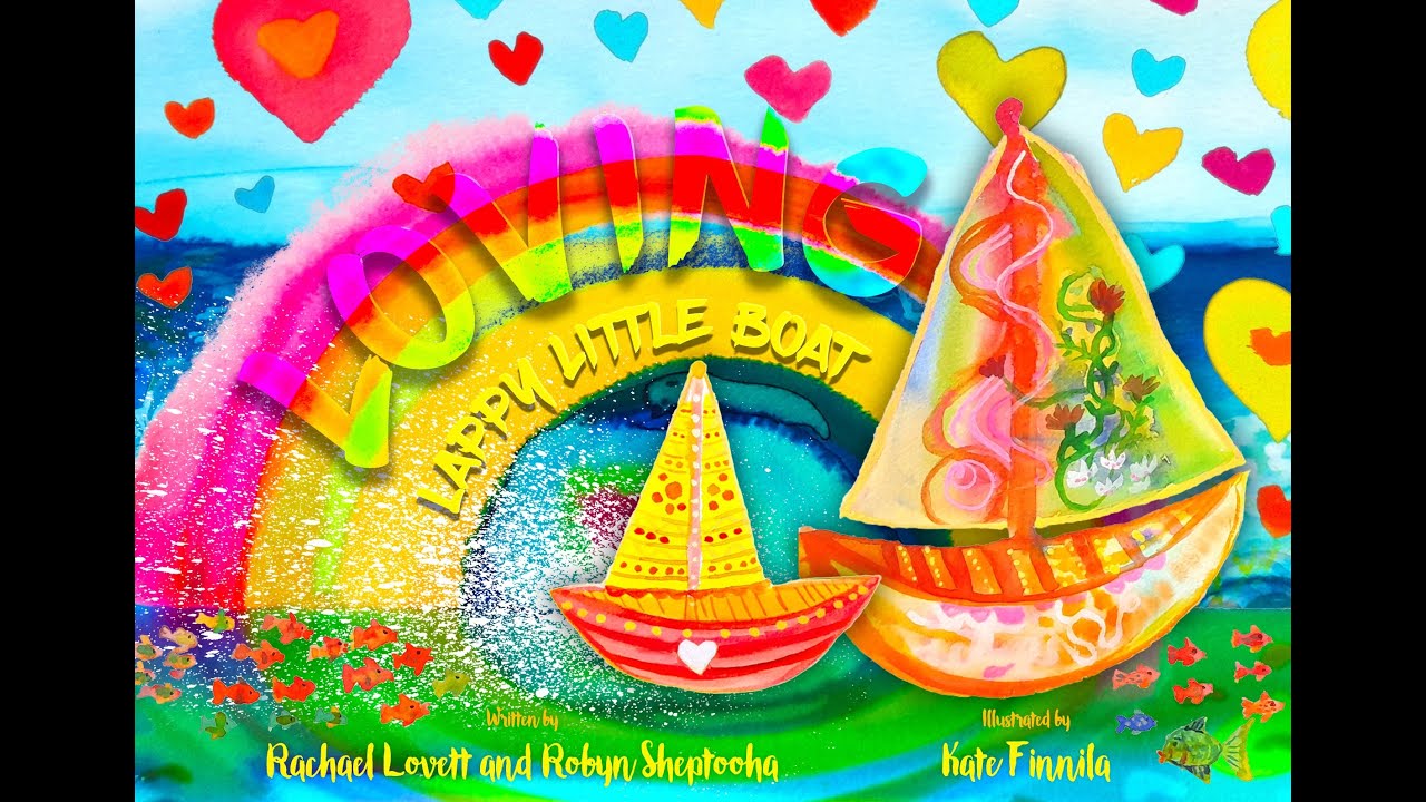 Song of Love (from Loving Lappy Little Boat, a picture book) - YouTube