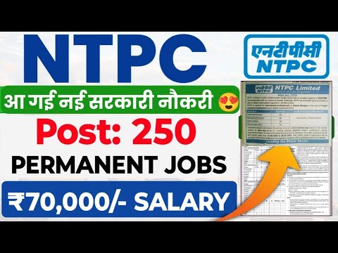 NTPC New Recruitment 2024 😍 Post: 250 | NTPC Permanent Job's Vacancy ...