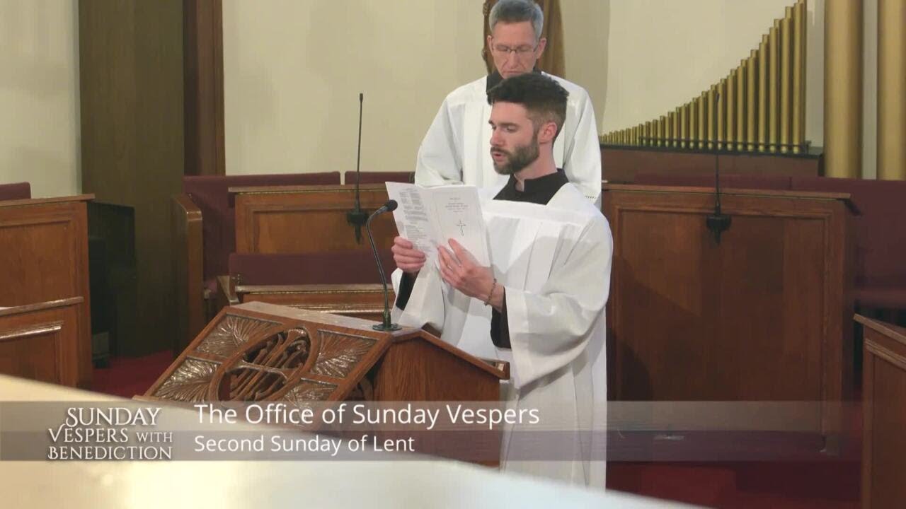 Sunday Vespers with Benediction - 2023-03-05 - Sunday Vespers with ...