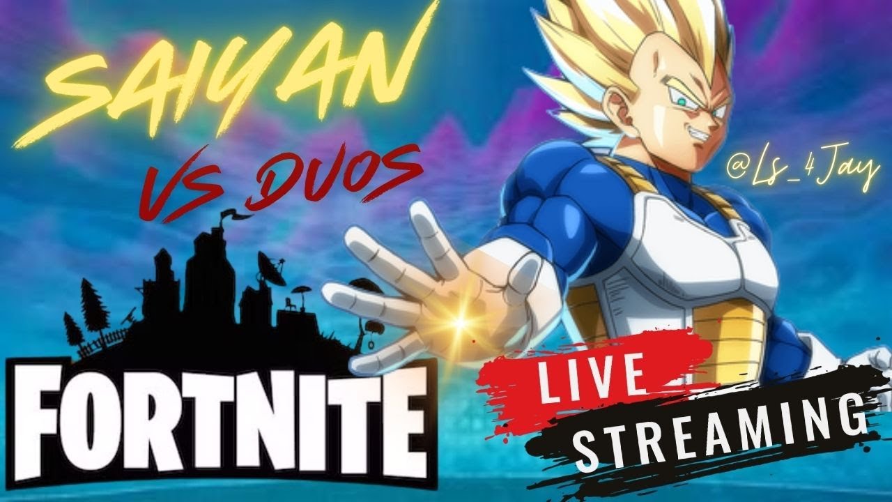 Fortnite Prince of all Saiyans VS Duos #fortnite #gaming - YouTube