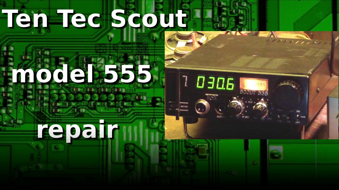 Ham Radio - Ten Tec Scout 555 repair - YouTube