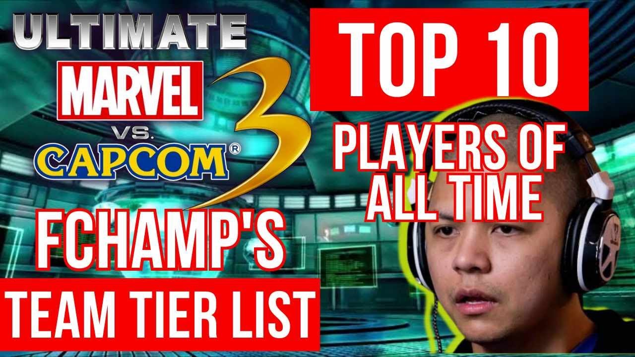 UMVC3 TOP 10 PLAYER OF ALL TIME and TEAM TIER LIST - YouTube