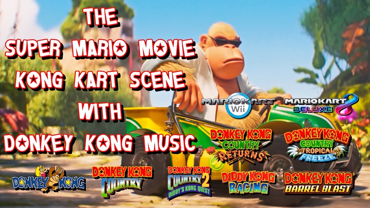 The Super Mario Movie Kong Kart Scene With Donkey Kong Music - YouTube