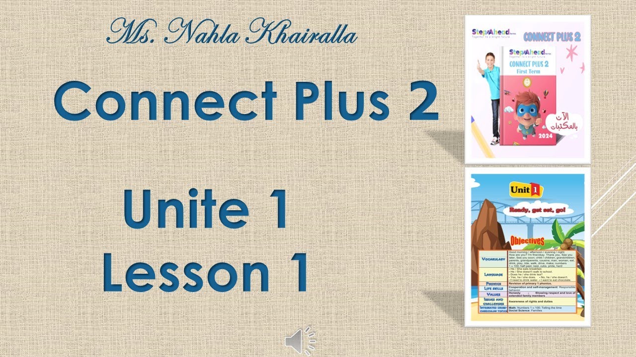 Step Ahead Connect plus2 Unit1 Lesson1الدرس الأول الوحدة الأولى الصف ...