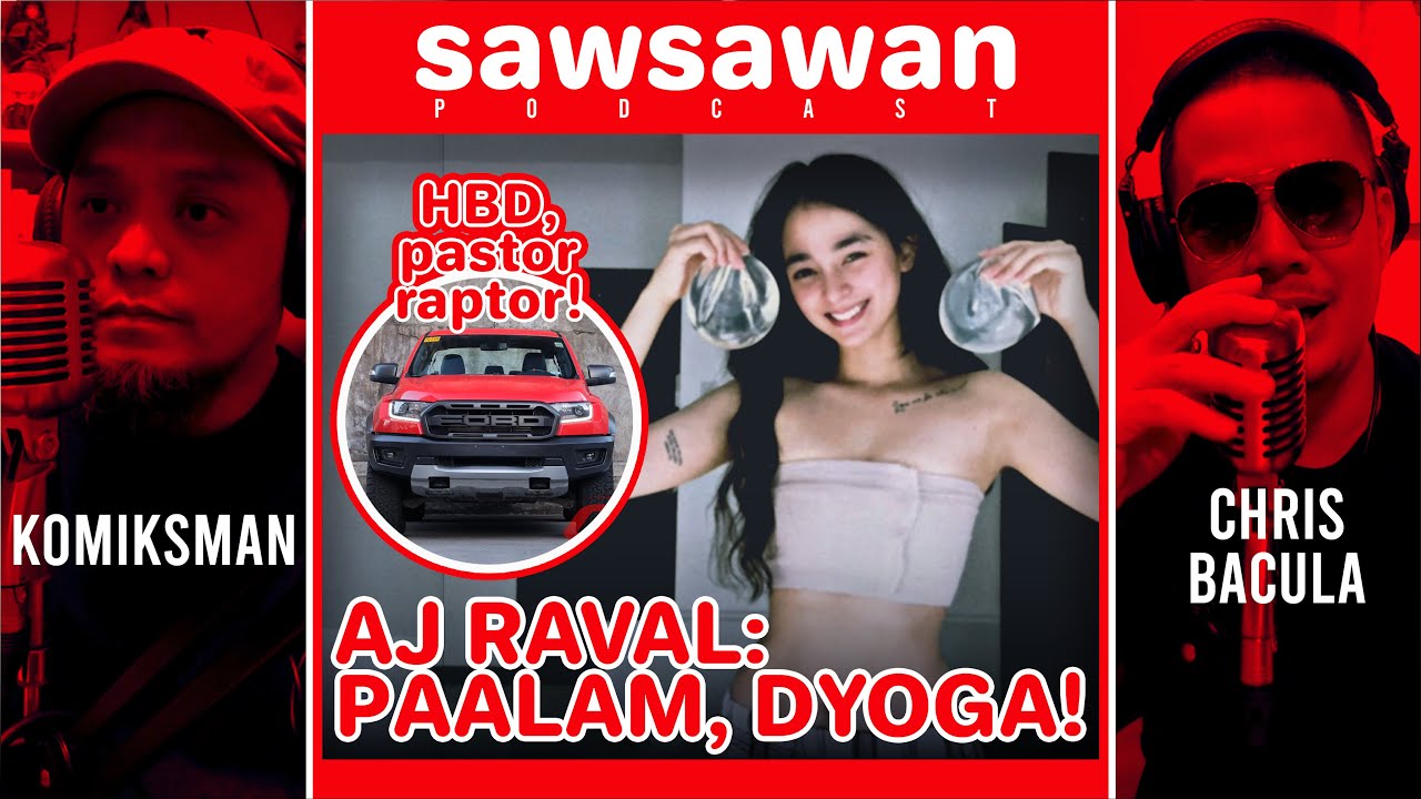 SP 54: HBD Pastor Ford RAPTOR + AJ RAVAL: Paalam, DYOGA! Vivamax, End ...