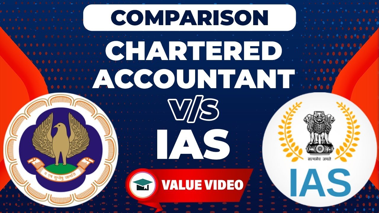 Chartered Accountant और IAS में से कौन Powerful | Detail Comparison ...