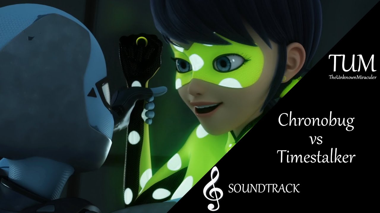 Miraculous: Chronobug vs Timestalker (London special) | Soundtrack ...