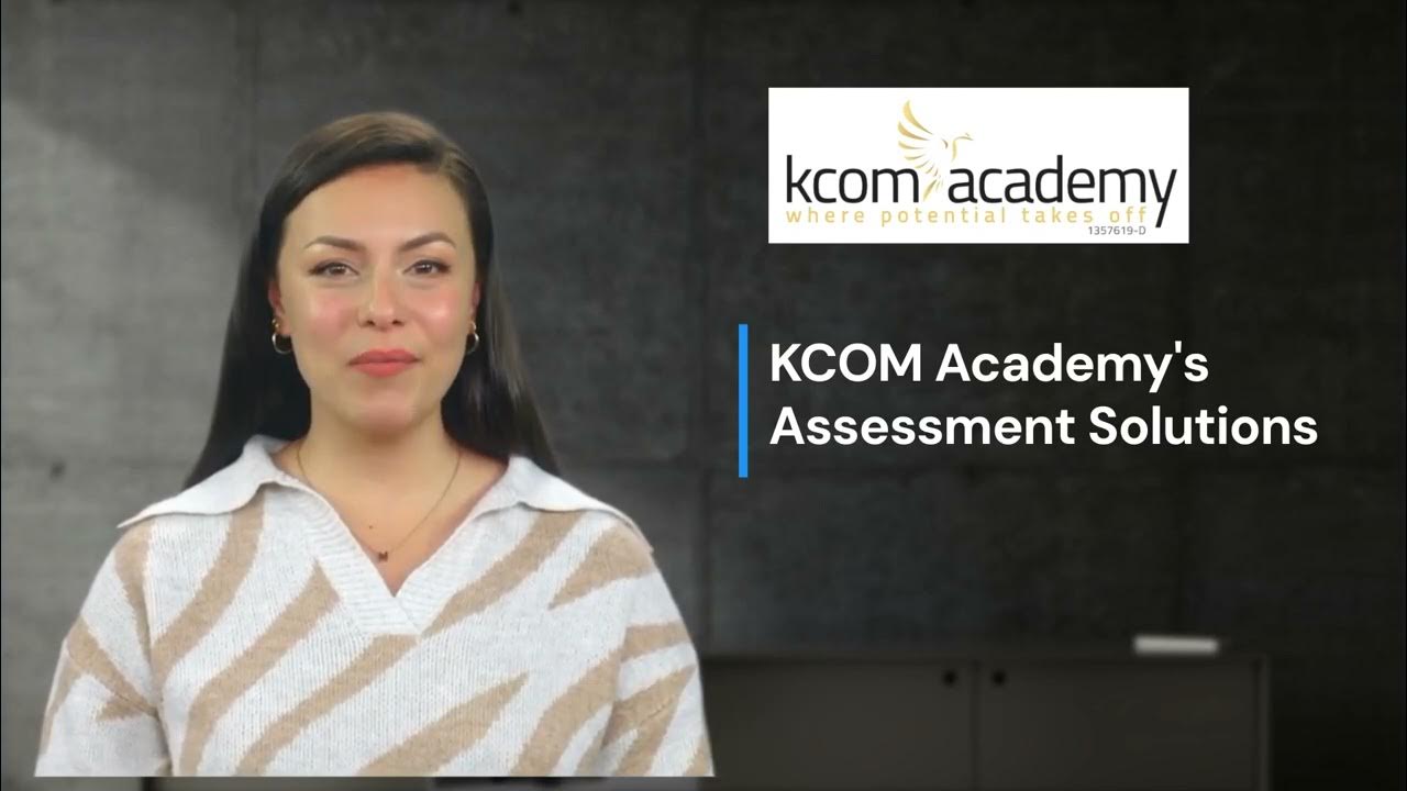 KCOM Academy Assessment - YouTube