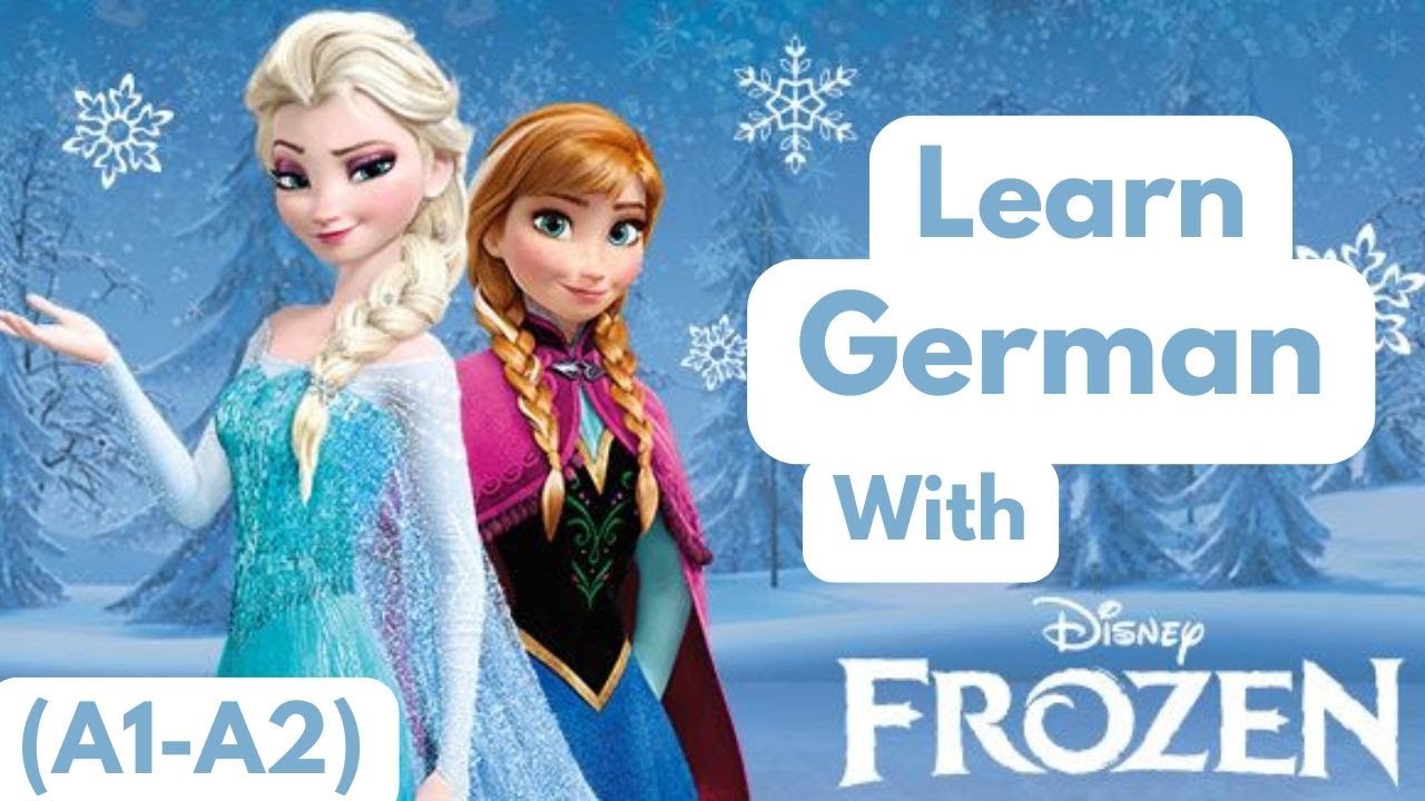 Learn German with Movies (A1-A2) Frozen - YouTube