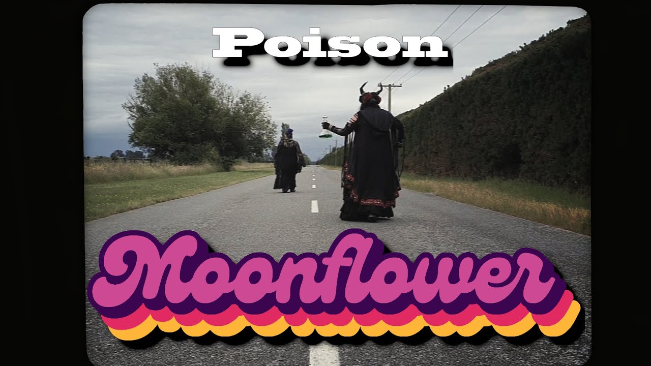 Moonflower - Poison (Official Video) - YouTube