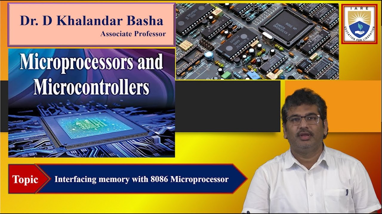 Interfacing memory with 8086 Microprocessor by Dr. D Khalandar Basha - YouTube