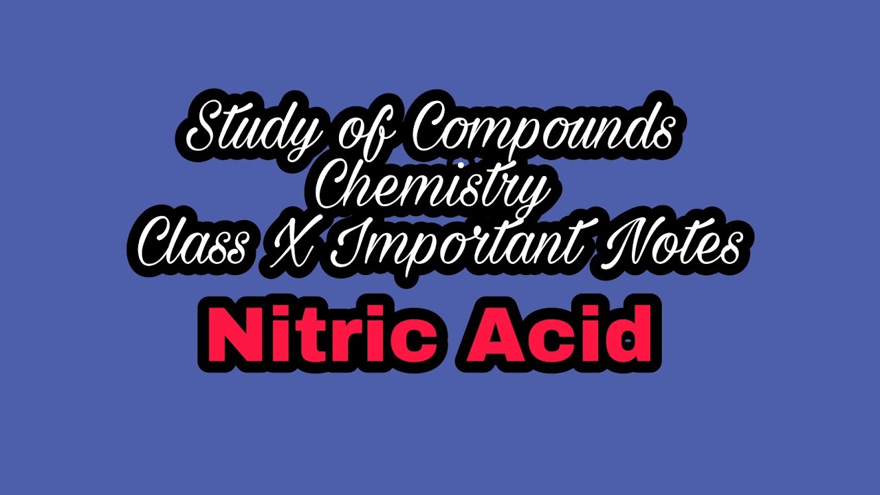 Chemistry Notes Important Questions Class X Chapter Nitric Acid Study ...