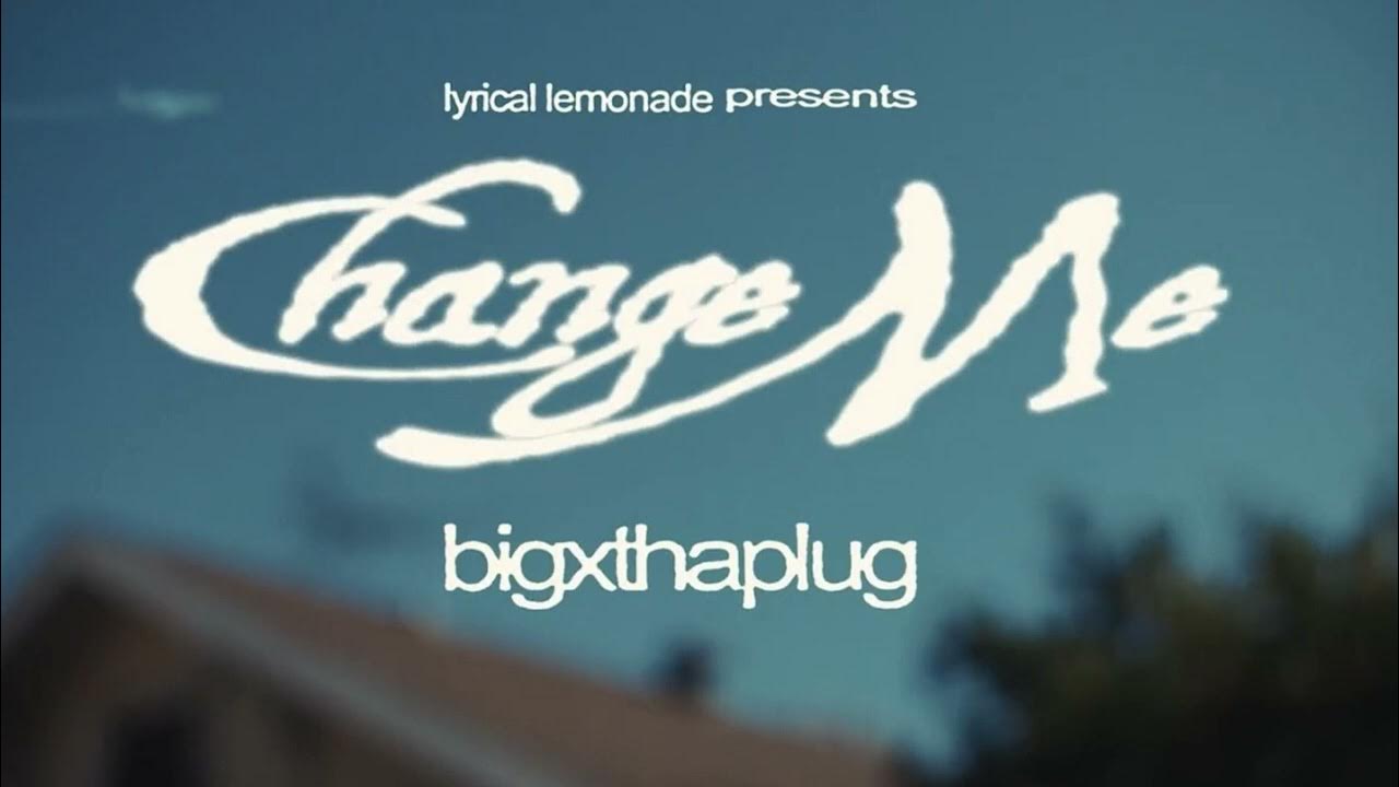 BigXThaPlug - Change Me(Slowed Down) - YouTube