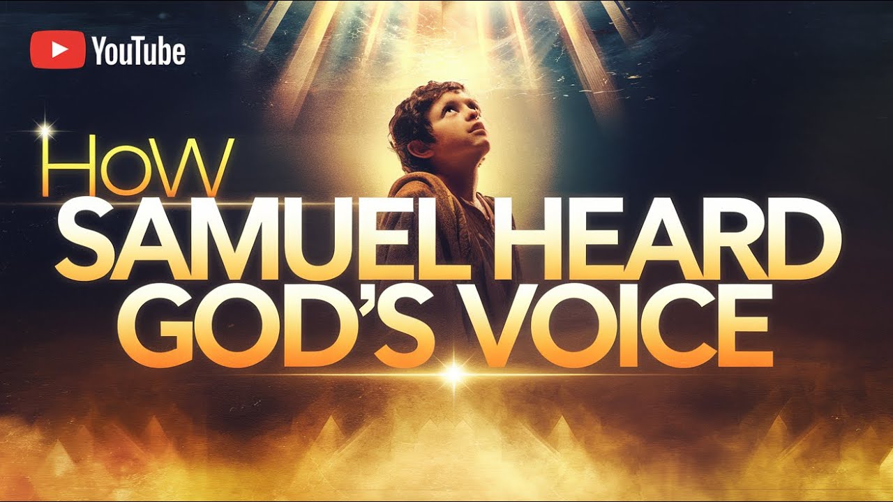 How Samuel Heard God's Voice (And What It Means)? - YouTube