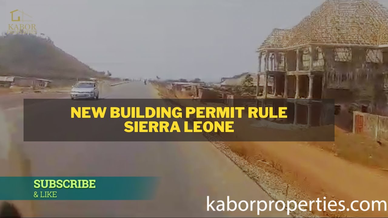 New Building Permit Rule in Freetown, Sierra Leone - YouTube