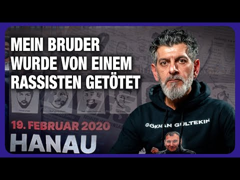 Ein RASSIST hat MEINEN BRUDER auf dem Gewissen | Hanau #saytheirnames