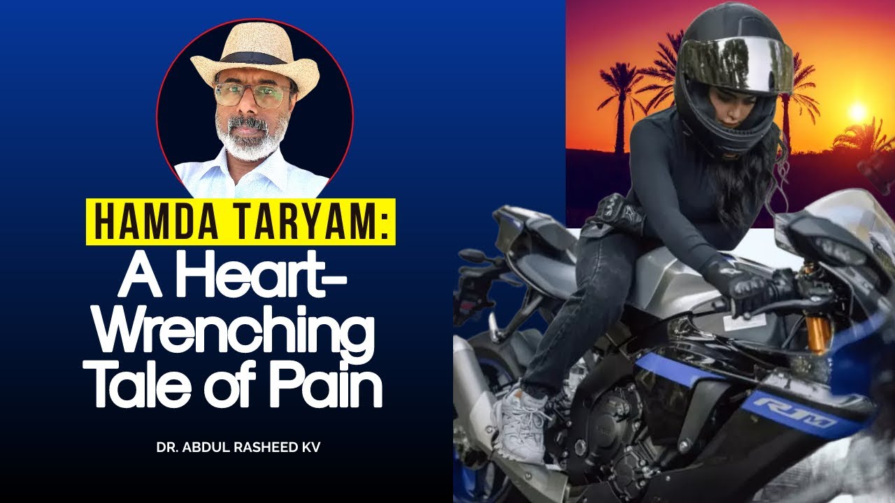 HAMDA TARYAM: A Heart Breaking Story Dr. Abdul Rasheed KV - YouTube