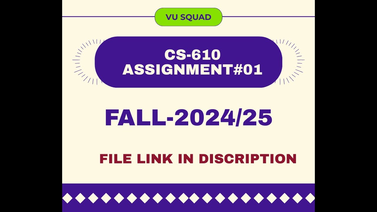 CS-610 ASSIGNMENT NO:01 FALL SOLUTION 2024/25 - YouTube