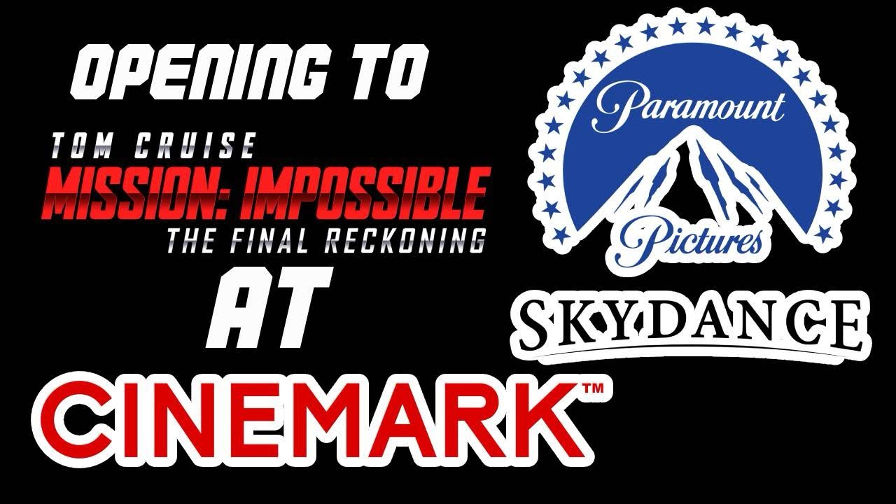 Opening to Mission:Impossible- The Final Reckoning (2025) at Cinemark ...