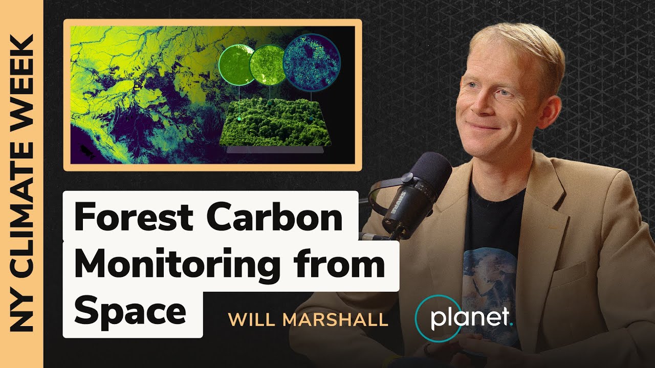 “Every forest, every tree, every quarter” - Will Marshall (Planet Labs ...