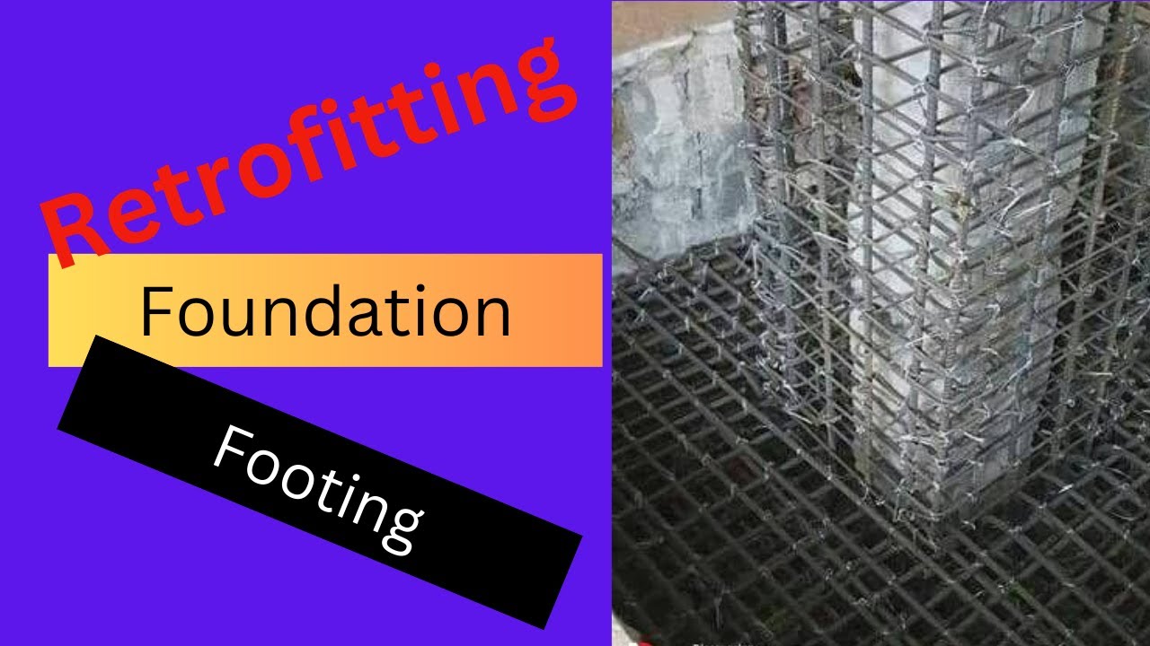 Retrofitting of Building / Retrofitting of Footing / Retrofitting of ...