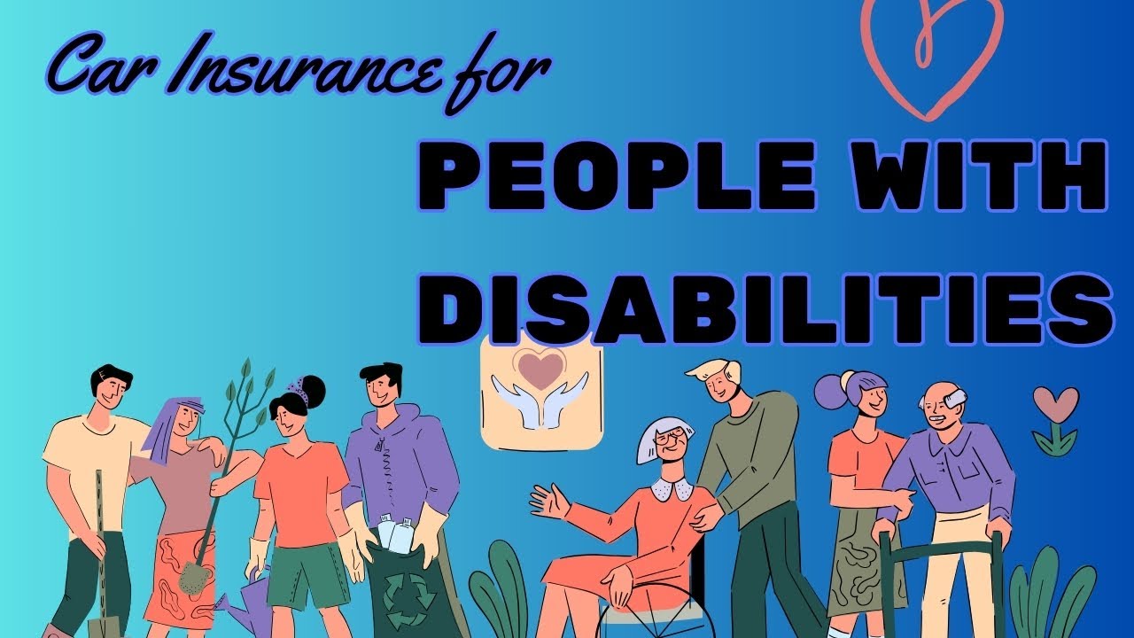 Navigating Car Insurance for People with Disabilities - YouTube
