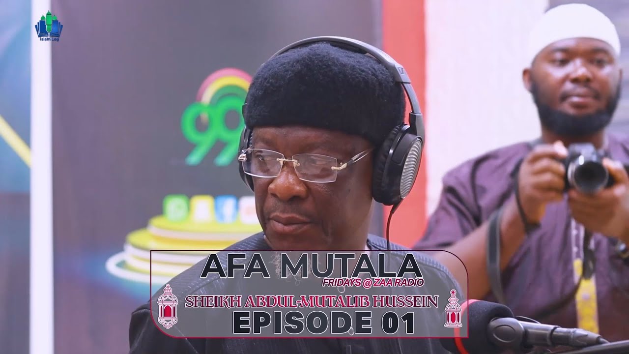 EP 01 - AFA MUTALA FRIDAYS [@ZAA RADIO 2024/2025] || iSLAM LOG ...
