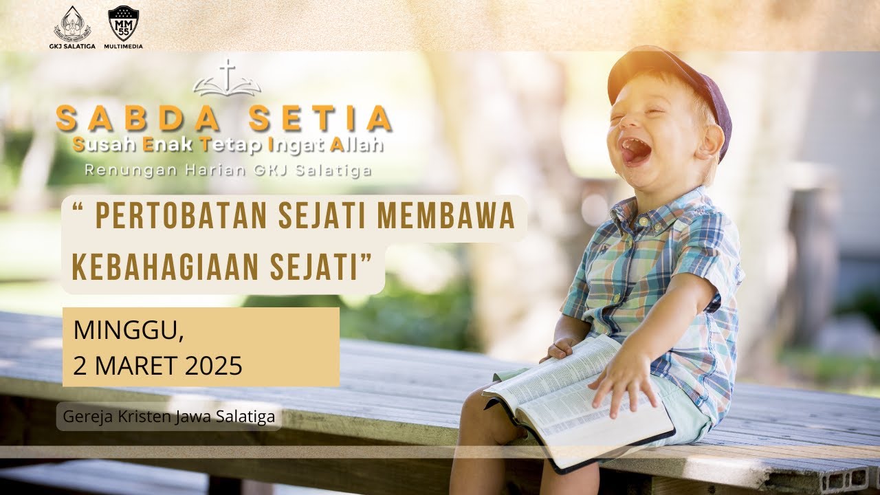 Sabda SETIA Minggu 2 Maret 2025 - Renungan Harian GKJ Salatiga - YouTube
