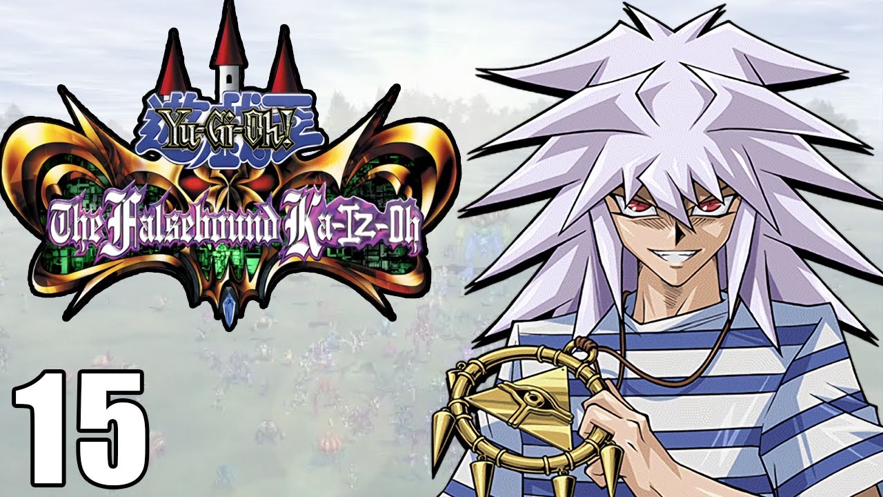 Yu-Gi-Oh! The Falsebound Kingdom Kaizo Part 15: Yami Bakura's Betrayal ...