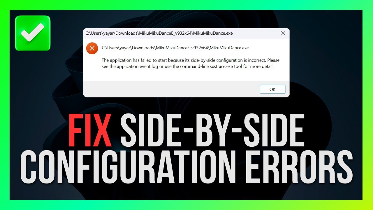 How to Fix Application Side-by-Side Configuration Errors [Quick Guide ...